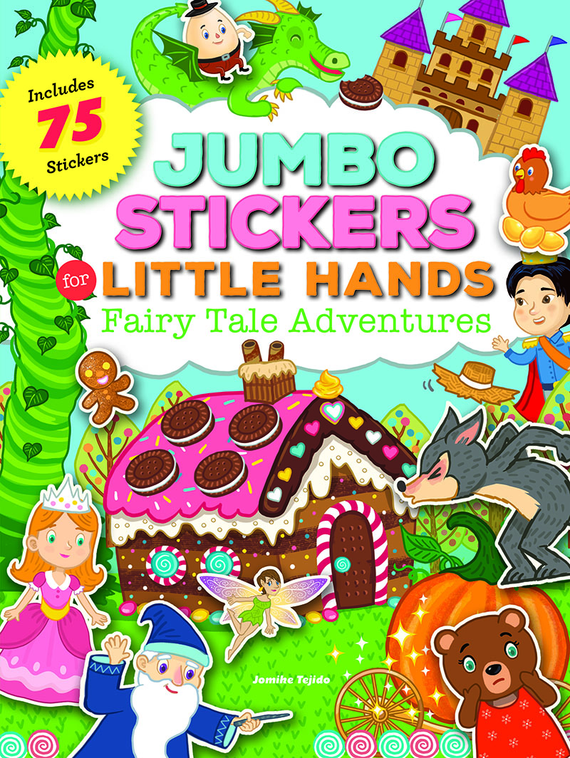 Jumbo Stickers for Little Hands: Fairy Tale Adventures - Another Read ...